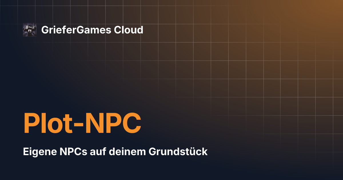 Plot-NPC | GrieferGames Cloud